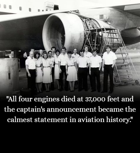 All four engines died at 37,000 feet—and the captain's announcement ...